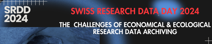 Swiss Research Data Day 2024: The Challenges of Economical and ...