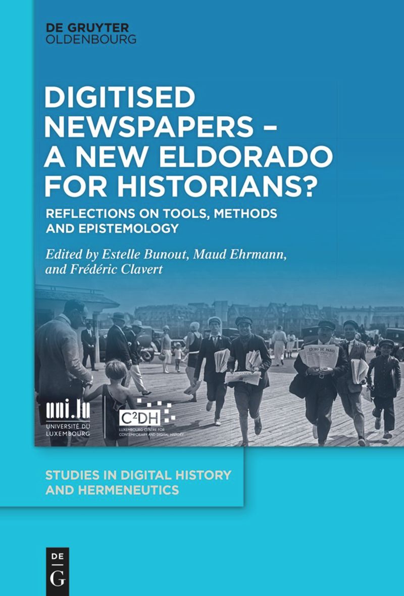 Book launch: "Digitised newspapers - A New Eldorado for Historians ...